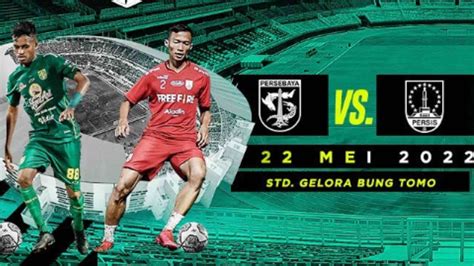 Harga Cara Beli Tiket Nonton Persebaya Vs Persis Solo 22 Mei 2022 Di