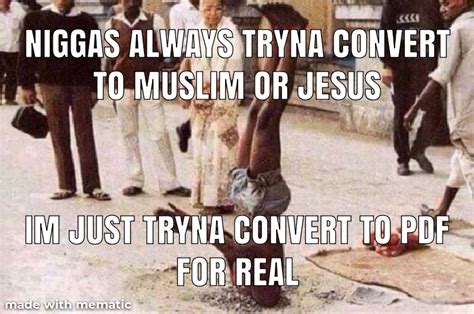 This Is Serious How Do I Convert To Pdf R Okbuddyretard