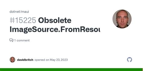 Obsolete ImageSource FromResource Issue 15225 Dotnet Maui GitHub