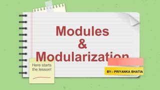 Modules And Modularization Pptx