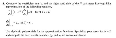Solved 18 Compute The Coefficient Matrix And The Right Hand
