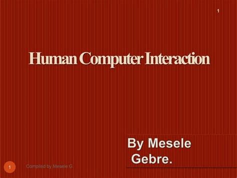 Human Computer Interaction Hci Pptx Computing Technology And Computing