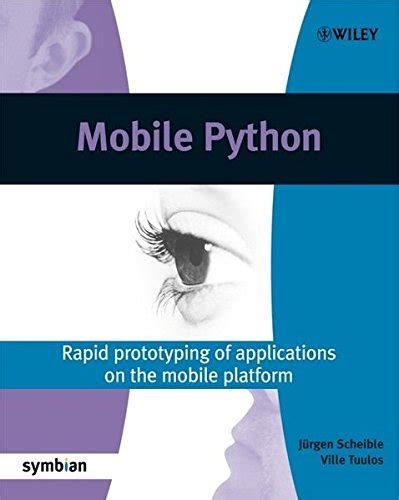 Mobile Python Rapid Prototyping Of Applications On The Mobile