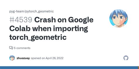 Crash On Google Colab When Importing Torch Geometric Issue