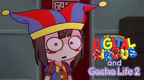 Pomni Finds Her Workspace Scene Gacha Life 2 And Digital Circus Youtube