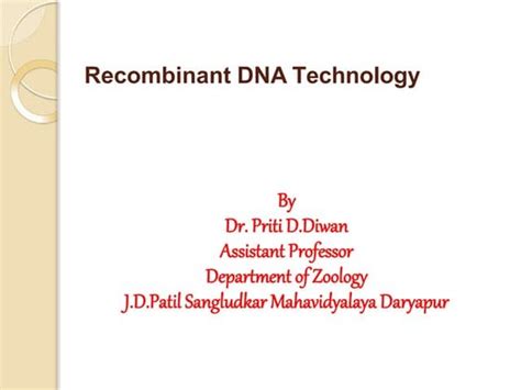 Biotechnology Basic Tools Of Recombinant Dna Technology Pptx Biotech And Biomedical Industry