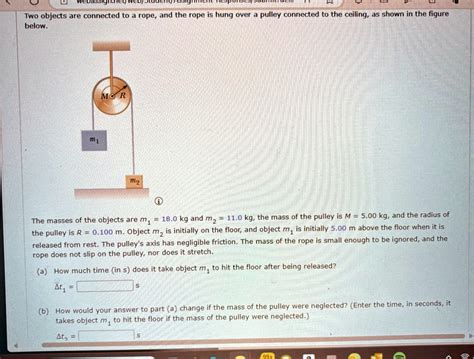 two objects are connected to a rope and the rope is hung over a pulley