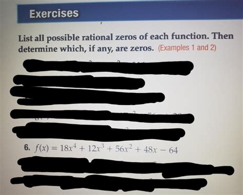 Pre Calculus Rational Roots Theorem Do I Really Have To Test Out All Possible Rational Zeros