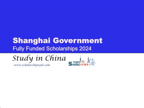 Shanghai Government Fully Funded Scholarship News 2024 For