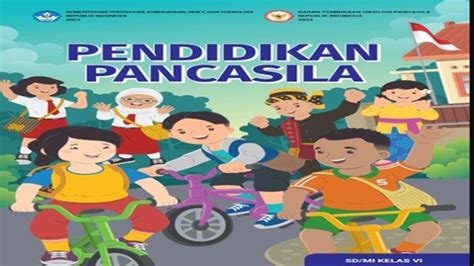Kunci Jawaban Pendidikan Pancasila PKN Kelas 6 Halaman 5 6 7 Kurikulum