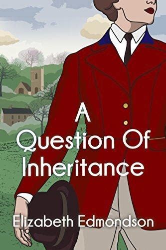 A Question Of Inheritance Quiz And Test