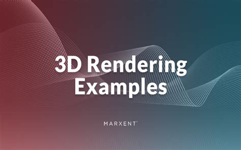 3d rendering examples across industries marxent