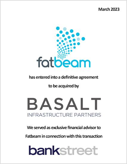 Basalt Infrastructure Partners Acquires Fatbeam Bank Street Group