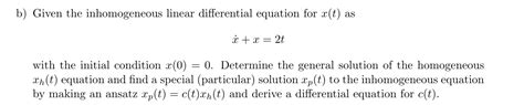 Solved B Given The Inhomogeneous Linear Differential