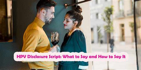 Hpv Disclosure Script What To Say And How To Say It With Real Examples