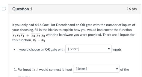 Solved Question 1 16 Pts If You Only Had 4 16 One Hot