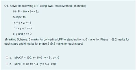 Solved Q1 Solve The Following Lpp Using Two Phase Method