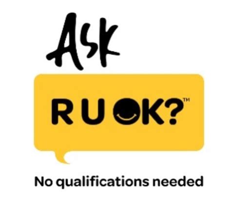R U Ok Is Such A Simple But Meaningful Question People Are Most Often Authentic When They Ask