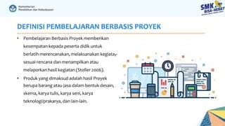 1 Pembelajaran Berbasis Proyek Di SMK 1 3 Pptx