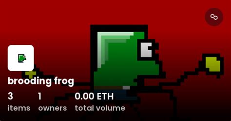 Brooding Frog Collection Opensea