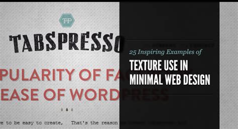 25 Inspiring Examples Of Texture Use In Minimal Web Design Codrops