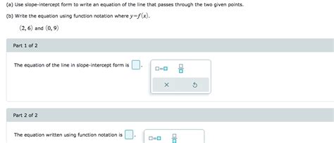 Solved A Use Slope Intercept Form To Write An Equation Of