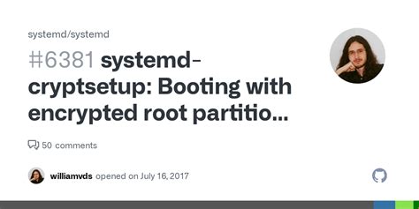 Systemd Cryptsetup Booting With Encrypted Root Partition Fails Instantly · Issue 6381