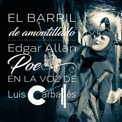 Edgar Allan Poe El Barril De Amontillado Fortunato