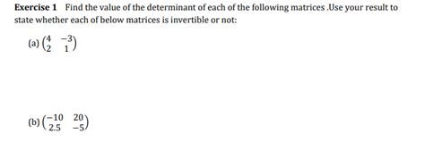 Solved Exercise Find The Value Of The Determinant Of Each Chegg