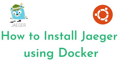 How To Install Jaeger Using Docker