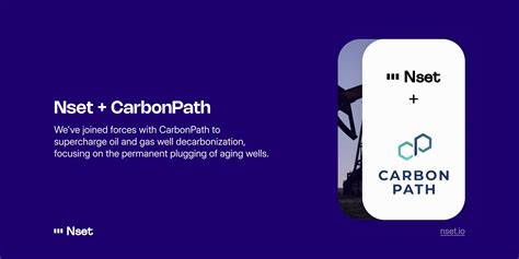 Nset Nset Partners With Carbonpath To Scale Oil And Gas Insetting