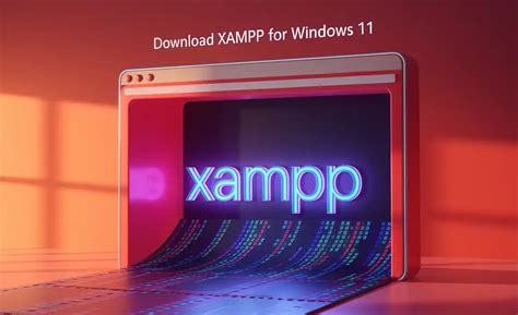 Download Xampp For Windows 11 Easy And Quick Setup Wingeek