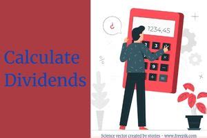 How Do I Calculate Dividends In Excel Yield Growth Payout Income