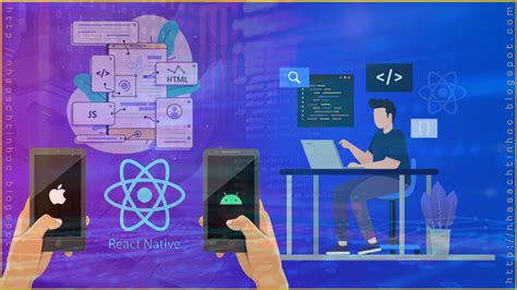 Chia Sẻ Khóa Học Hướng Dẫn React Native Hoàn Chỉnh 2023 Các Tính Năng
