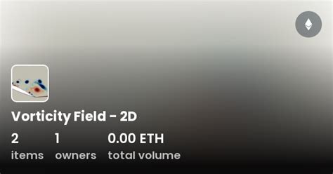 Vorticity Field 2d Collection Opensea