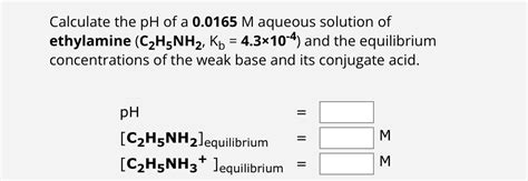 Solved Calculate The PH Of A 0 0165M Aqueous Solution Chegg Com
