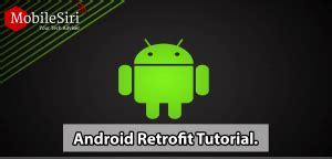 How To Use Retrofit In Android Android Studio Tutorial MobileSiri