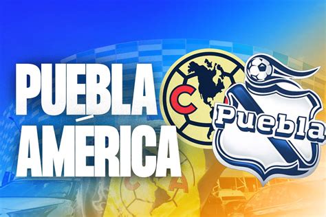 América Vs Puebla En Liguilla La Franja Solo Ha Ganado Una Vez