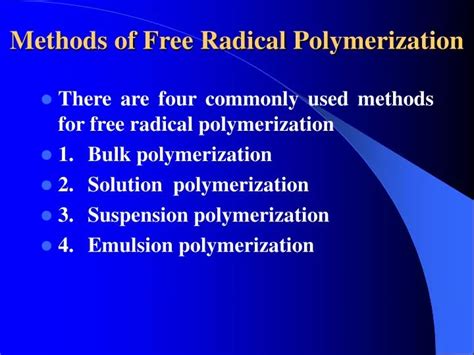 PPT Methods Of Free Radical Polymerization PowerPoint Presentation