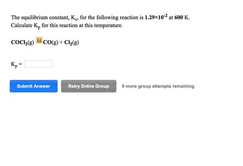 Solved The Equilibrium Constant Kc For The Following Reaction Is 1