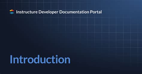 Introduction Instructure Developer Documentation Portal