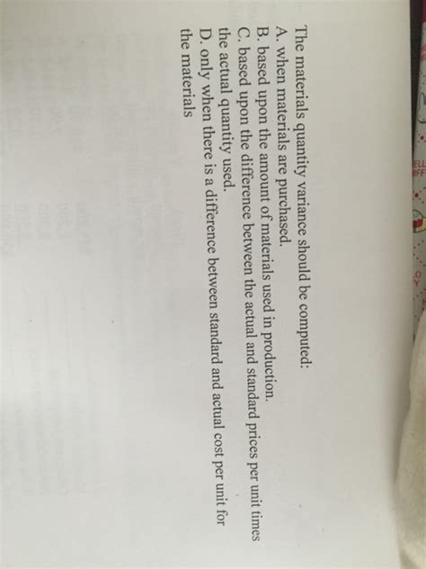 Solved The Materials Quantity Variance Should Be Computed