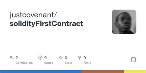Github Justcovenant Solidityfirstcontract
