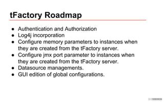 Gestión de infraestructura tomcat Tom EE con tfactory PPT