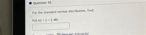 Question 10for The Standard Normal Distribution