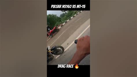 Mt 15 Vs Pulsar Ns160 Youtube