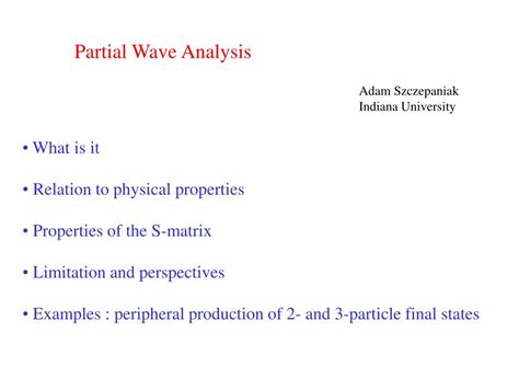 PPT Partial Wave Analysis PowerPoint Presentation Free Download ID 5830176