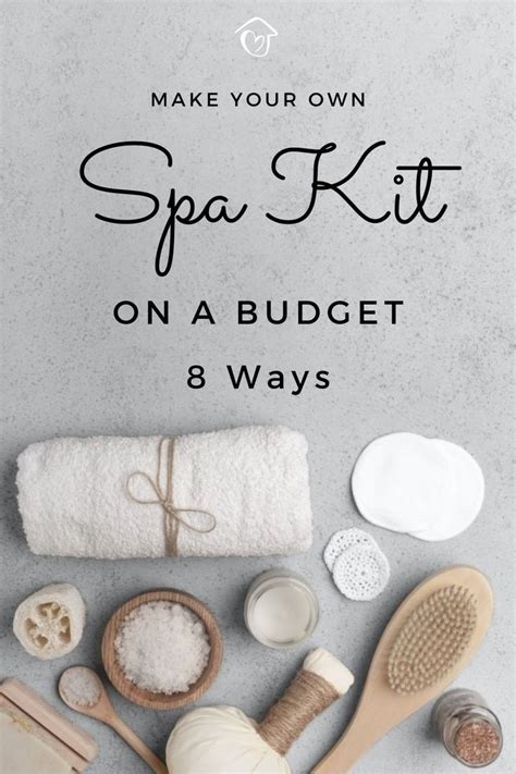 How To Make A Diy Spa Kit Without Breaking The Bank Diy Spa Kit Spa