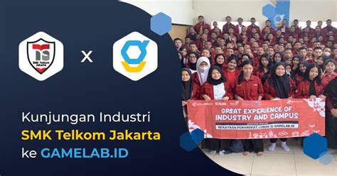 Smk Telkom Jakarta Kunjungan Industri Ke Gamelab Indonesia Berita Gamelab Indonesia