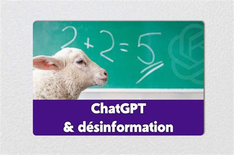 Chatgpt Et Désinformation Voici Un Exemple édifiant Conseils